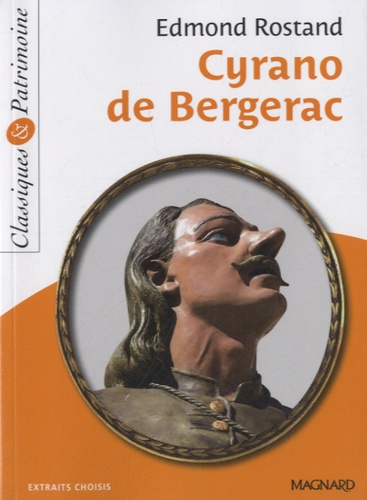 Cyrano de Bergerac est une pièce de théâtre d'Edmond Rostand