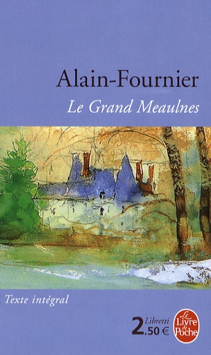 Le Grand Meaulnes, Alain Fournier